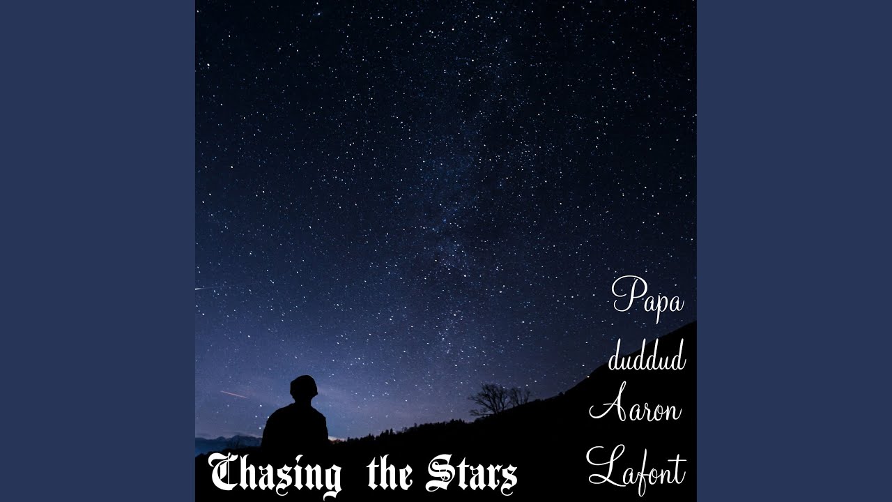 Chasing the Stars - YouTube