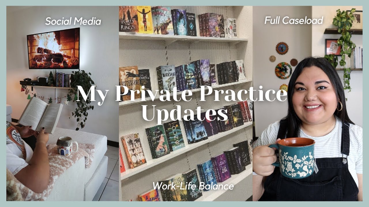 My Online Private Practice Updates As A Virtual Therapist | Full ...