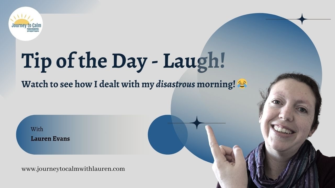 Tip of the Day - Laugh (not always easy, but by being mindful, can be ...