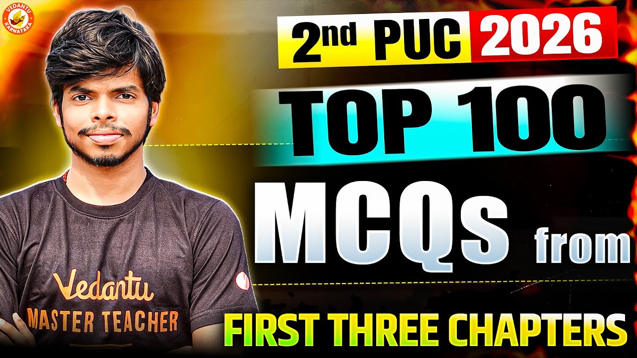 Top 100 MCQs 🔥 | First 3 Chapters | 2nd PUC Physics | Board + KCET ...