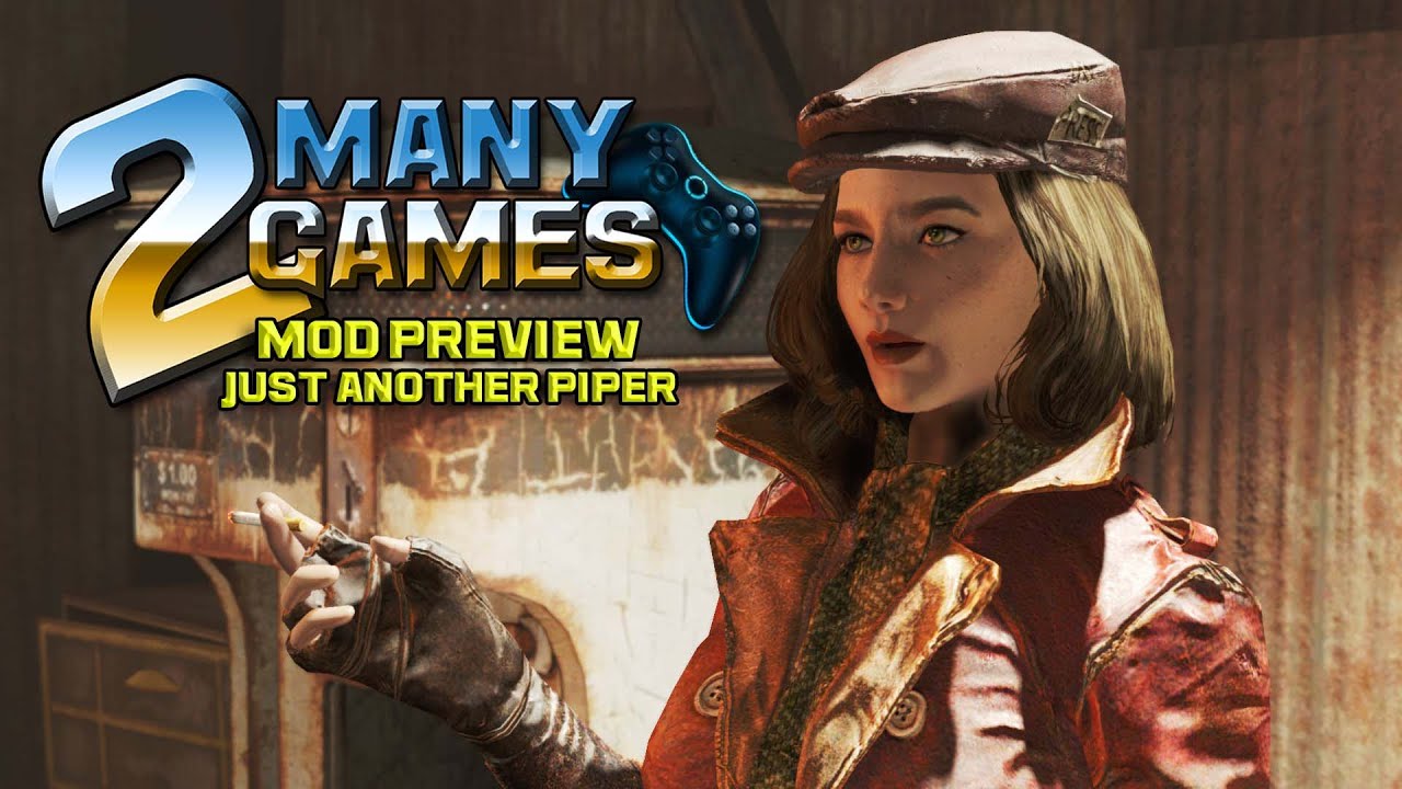 2 Many Games 1st Mod Preview: Just Another Piper - YouTube