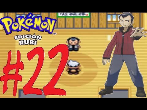 POKEMON EDICION RUBY | PARTE 22 | GAMEPLAY GUIA (DESAFIO CONTRA NORMAN ...