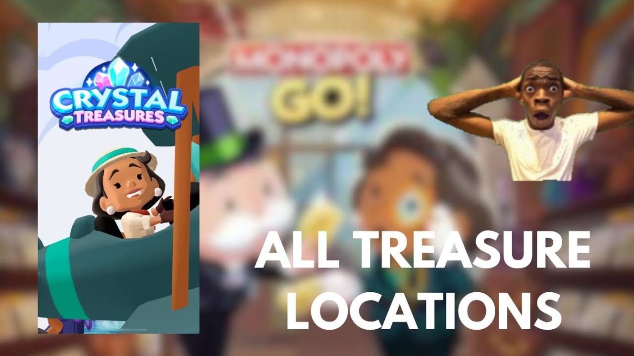 Monopoly Go : New Event Crystal Treasures Complete Locations (Level 2 ...