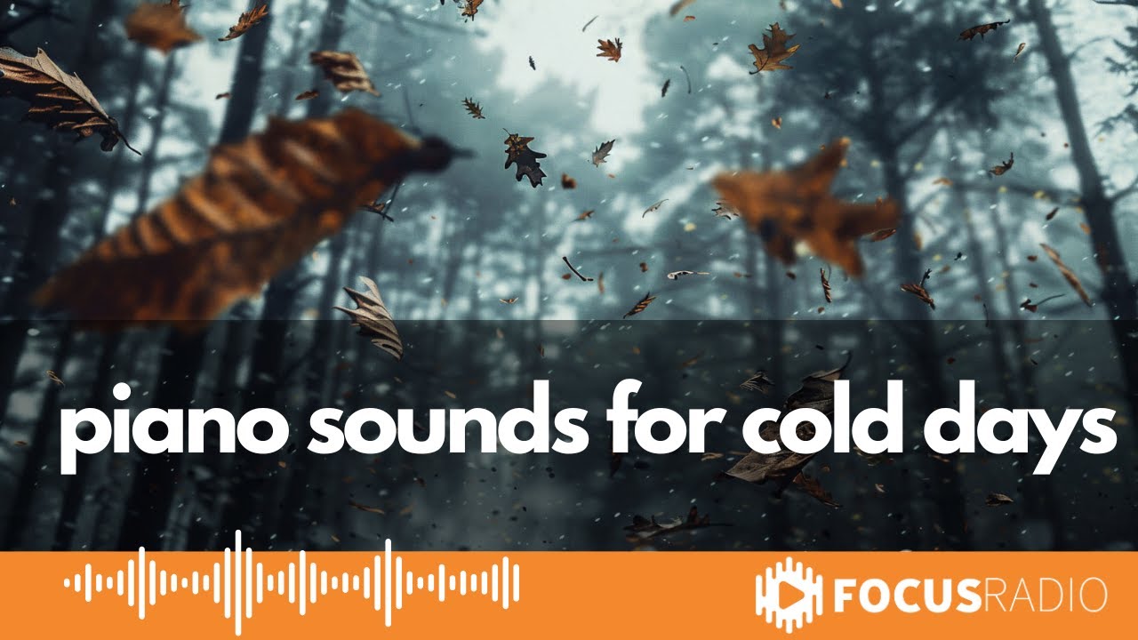Warm Piano Sounds for Cold Days ️☕ | Cozy Instrumental Music to Relax ...