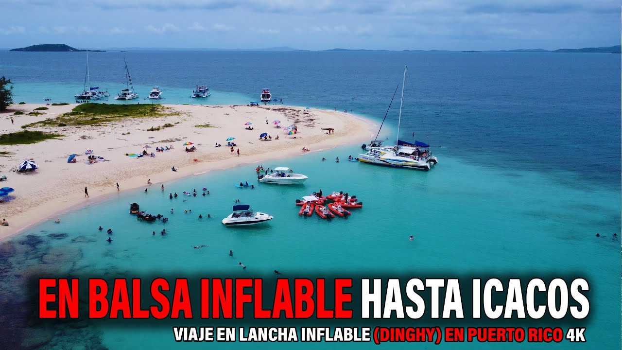 🛥️ ⚓En balsa inflable hasta Icacos 🏝️ Puerto Rico 2022 ⚓ - YouTube