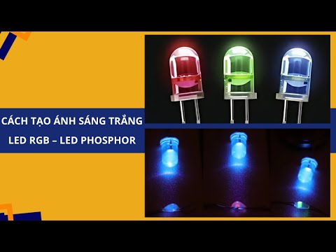 Khám Phá LED RGB – Phosphor - YouTube