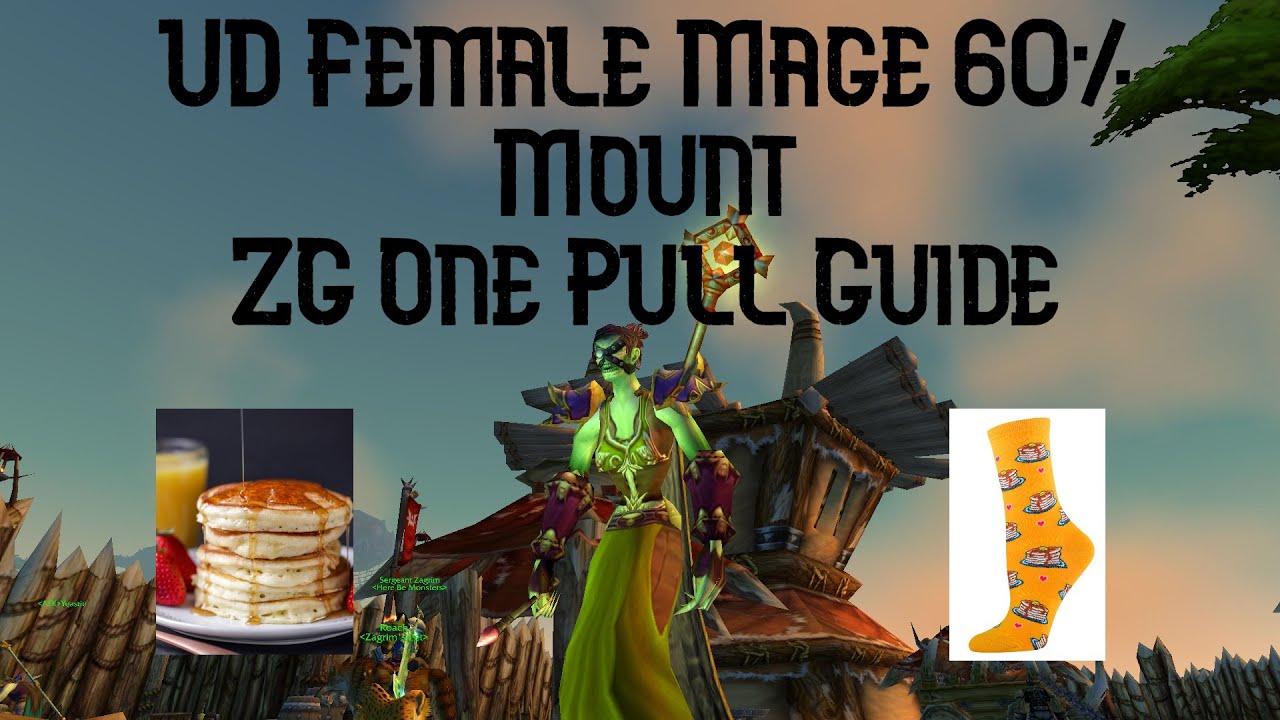 Female Undead Mage 60% Mount ZG One Pull Guide - YouTube