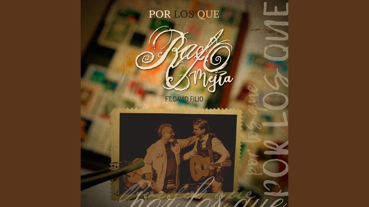 Por los Que (feat. David Filio) - YouTube