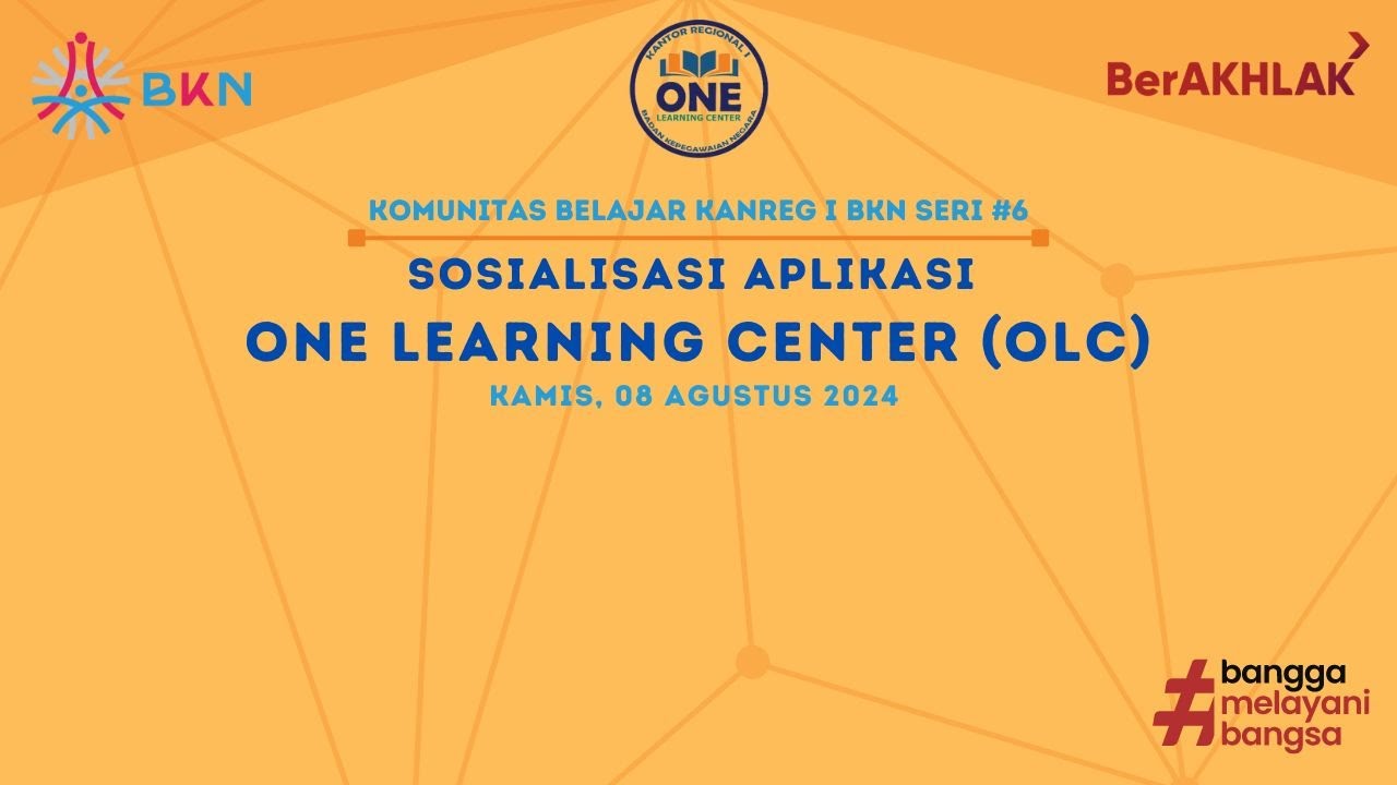 Sosialisasi Aplikasi One Learning Center (OLC) | Kanreg I BKN ...
