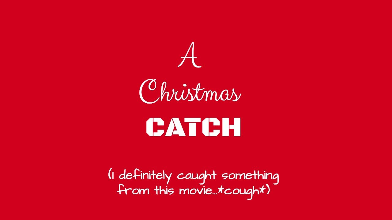 "Christmas Catch" Movie Review! - YouTube