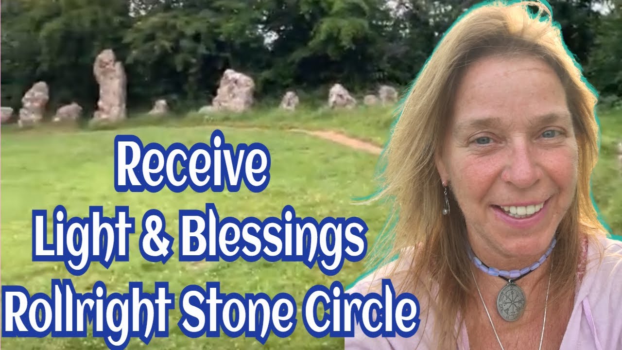 Receive light & blessings from 1 of my favorite stone circles! - YouTube