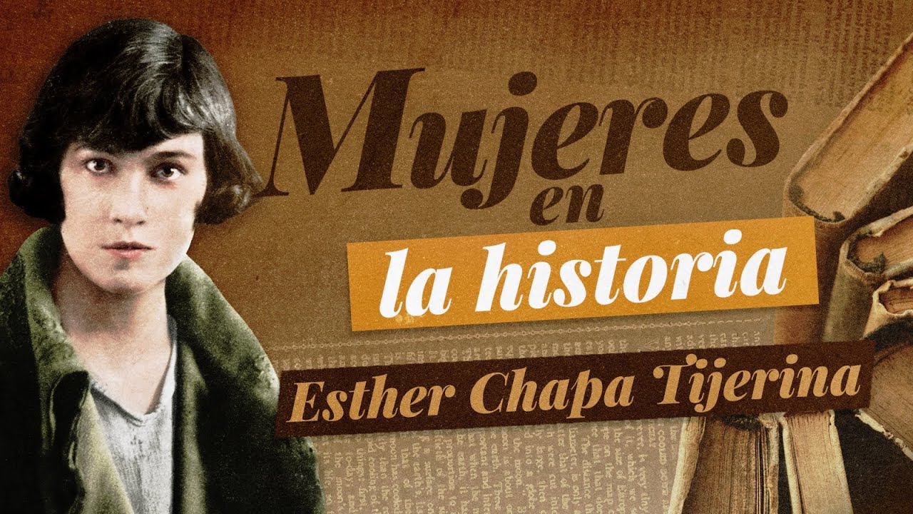 Mujeres en la Historia | Esther Chapa Tijerina | Mañanera del Pueblo ...