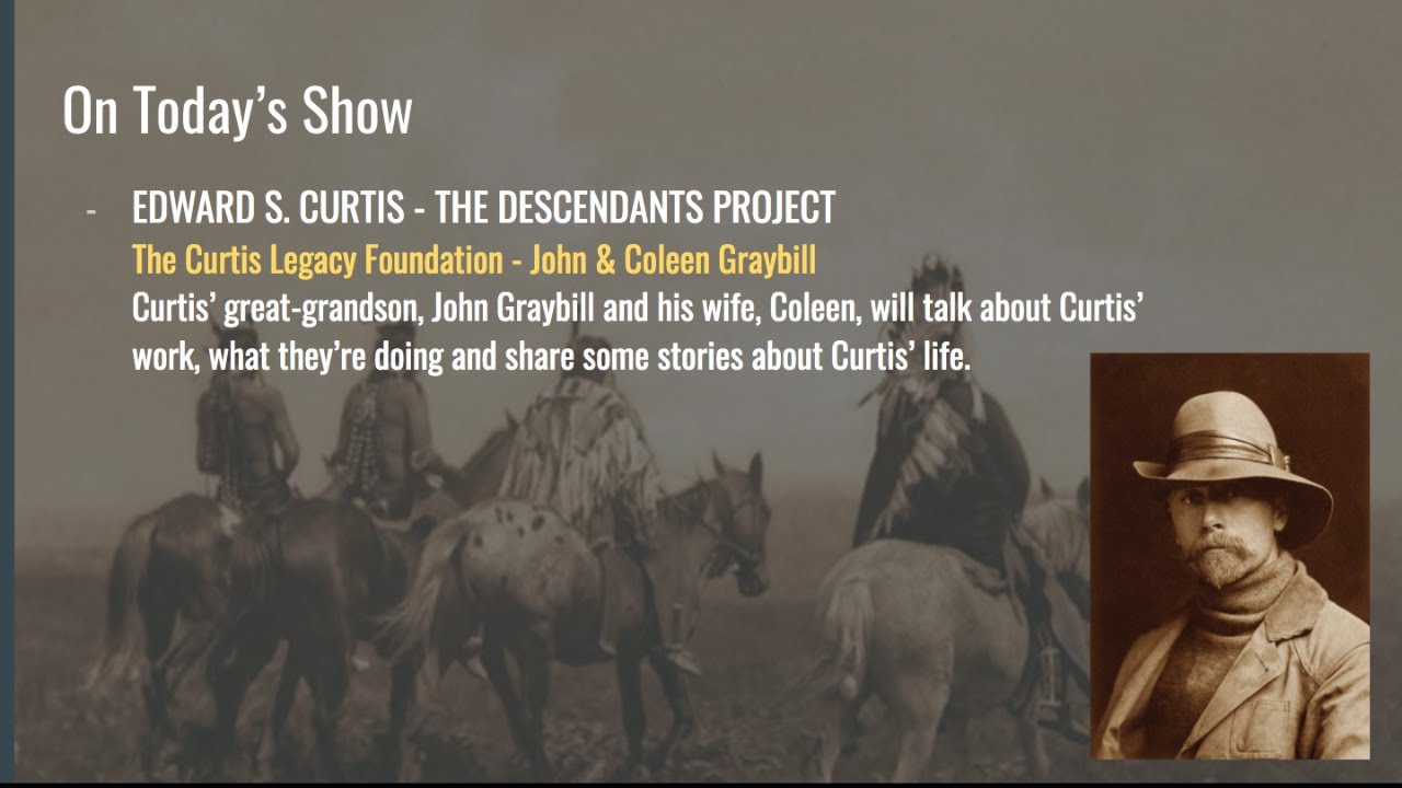 The Work of Edward Curtis: John and Coleen Graybill; The Curtis Legacy ...