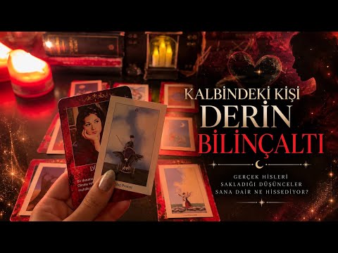 KALBİNDEKİ KİŞİ: Derin Bilinçaltında Sana Dair Ne Var? ❤️ Sakladığı Gerçek Hisleri #tarot 