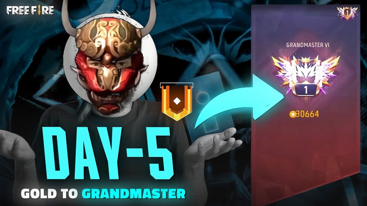 Day 5 Gold To Grandmaster 🥵 ! 60 Day Challenge Grandmaster ! Free fire ...