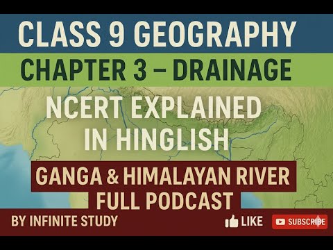 Class 9 Geography Chapter 3 – Drainage | NCERT Explained Hinglish ...