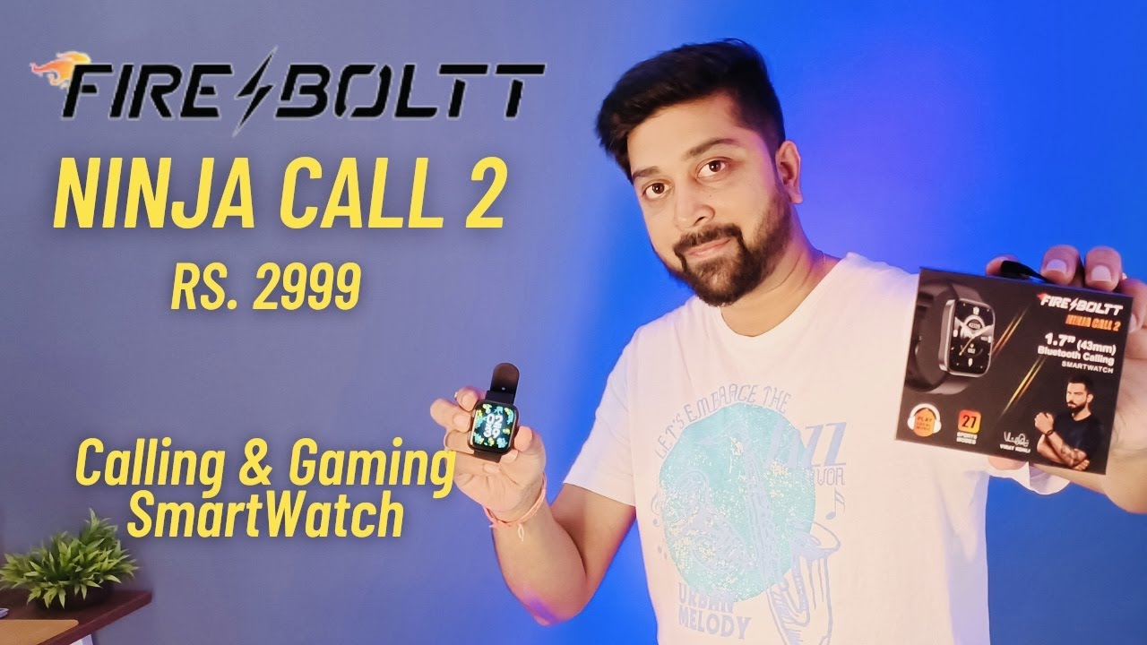 Fire Boltt Ninja Call 2 Unboxing & Review | Rs.3000 SmartWatch | BT ...