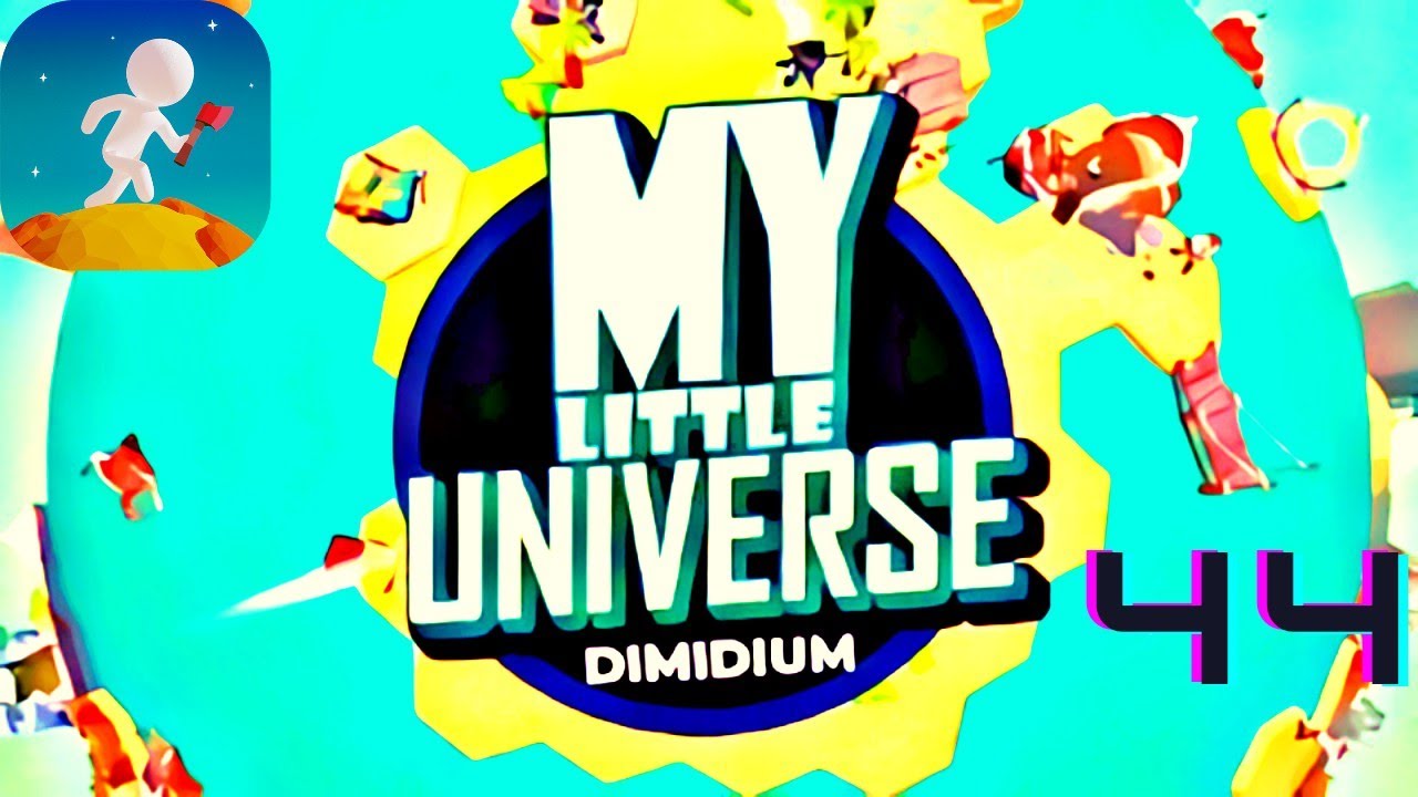 My Little Universe Gameplay Walkthrough | Relaxing Longplay | Part 44 A ...