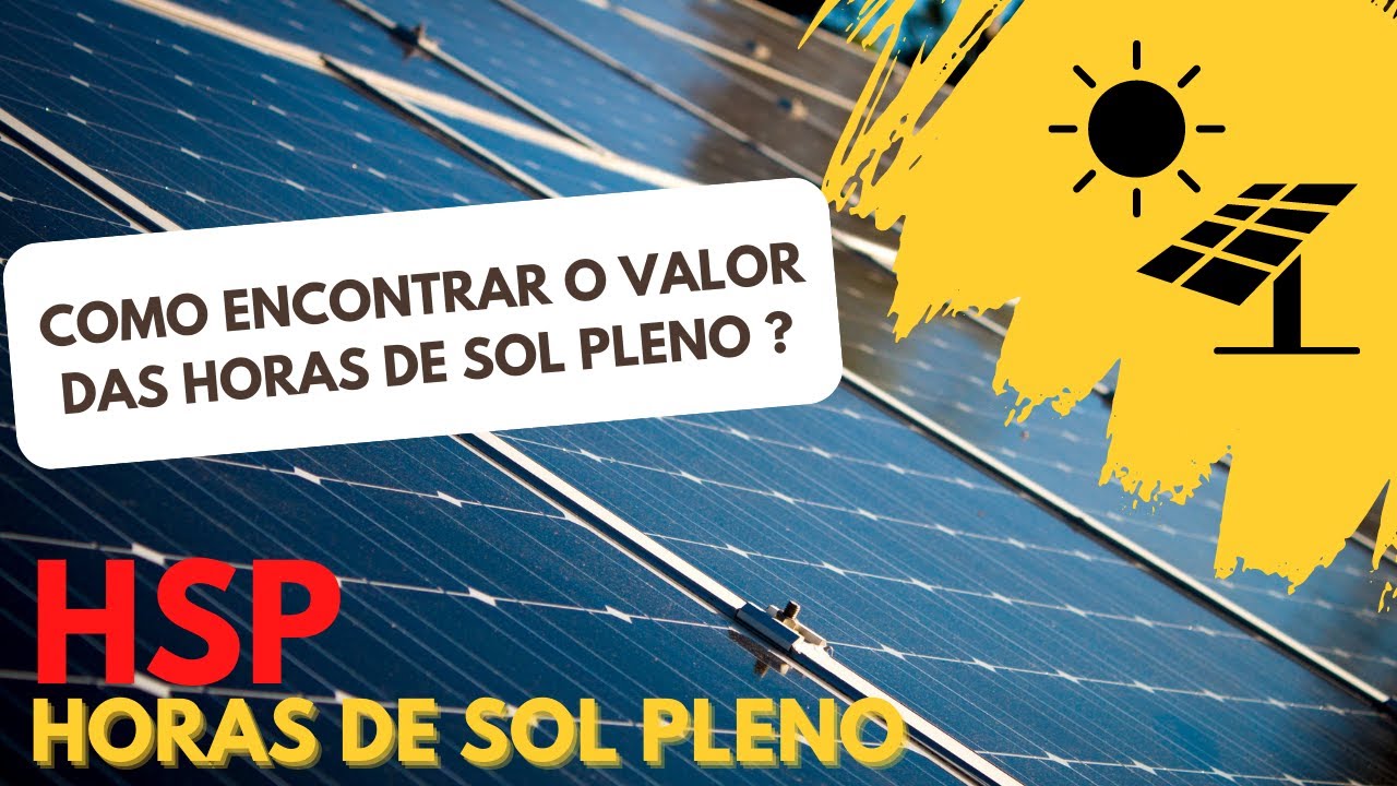 Horas de Sol Pleno #hsp #aneel #yt #solar - YouTube