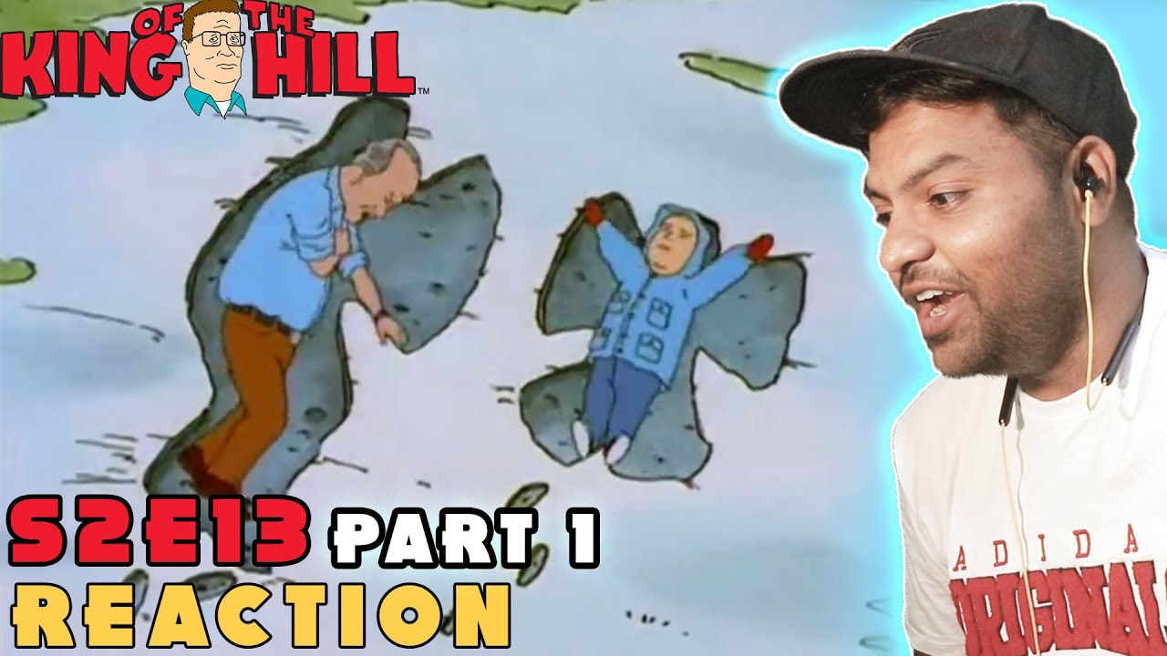 King of the Hill -S2E13 "Snow Job" |PART 1| REACTION - YouTube