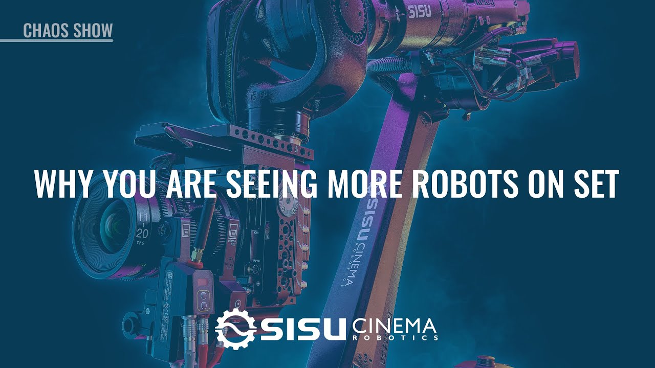 CHAOS SHOW: Why You Are Seeing More Robots on Set - YouTube