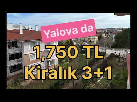 1,750 TL kiralık 3+1 Yalovada #ceyhunarslan #ceyhunyollarda #keşfetteyiz #keşfetteyim
