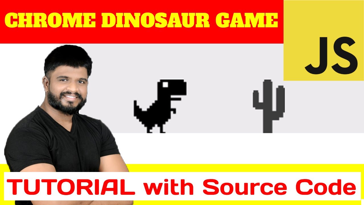 50th JavaScript Project - Chrome Dinosaur Game Tutorial with Source ...