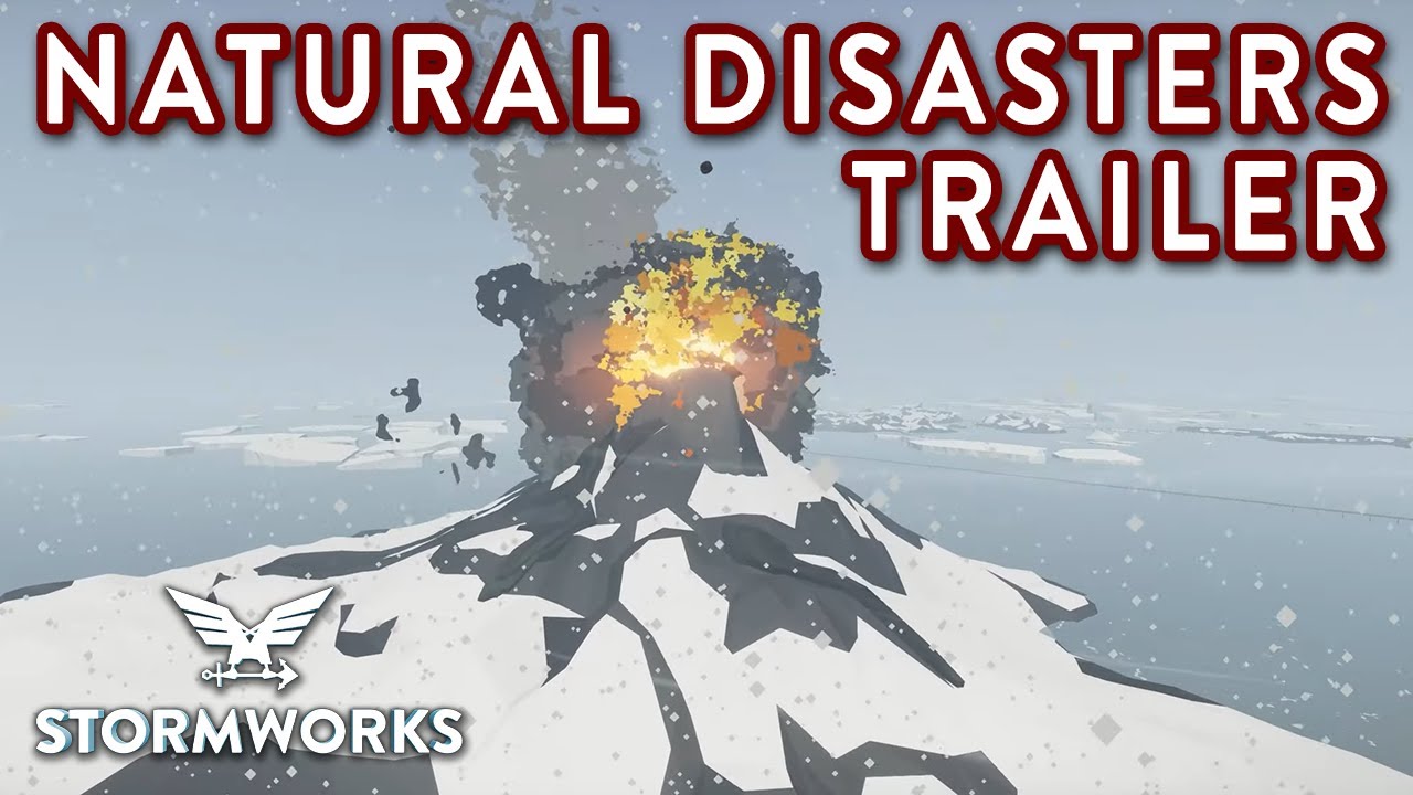Stormworks NATURAL DISASTERS Announcement Trailer!! - In-Depth Overview ...