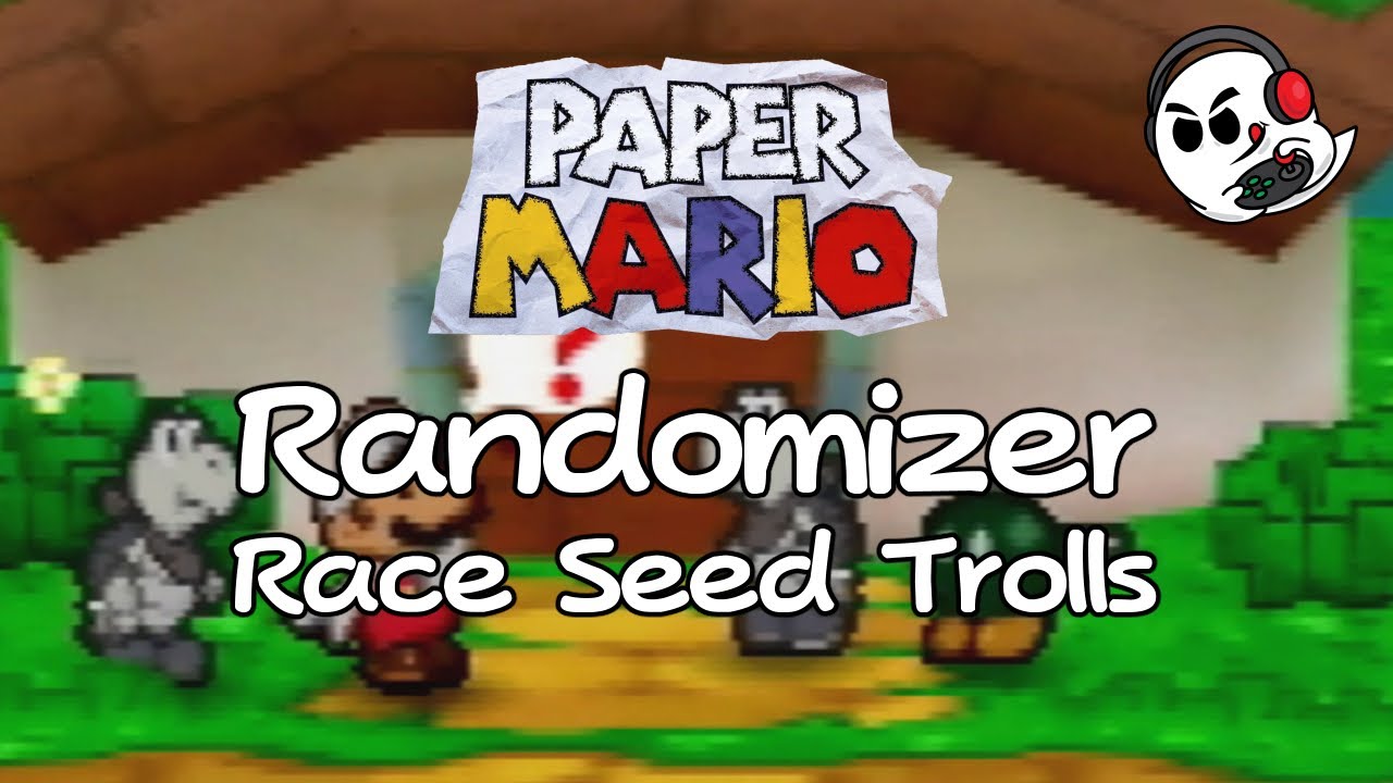 Paper Mario Randomizer: Biggest Race Seed Trolls - YouTube