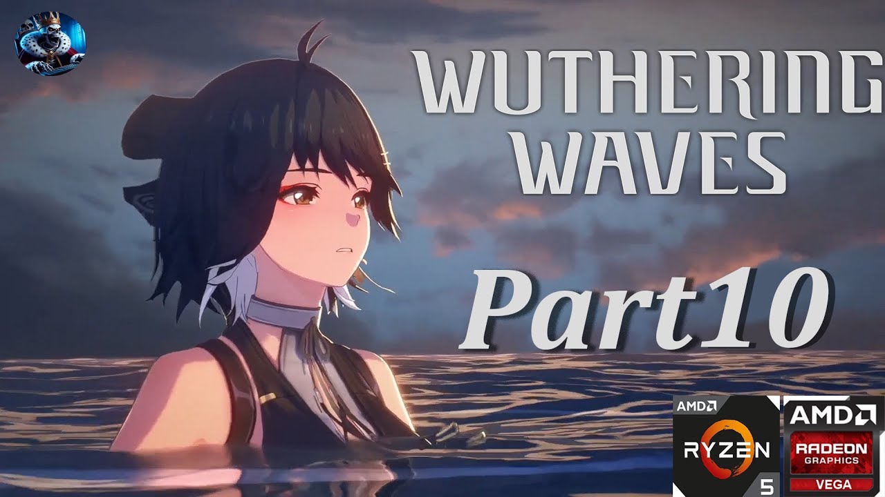 Wuthering Waves gameplay part 10 | No Commentary | Amd Ryzen 5 5600g | No GPU - YouTube