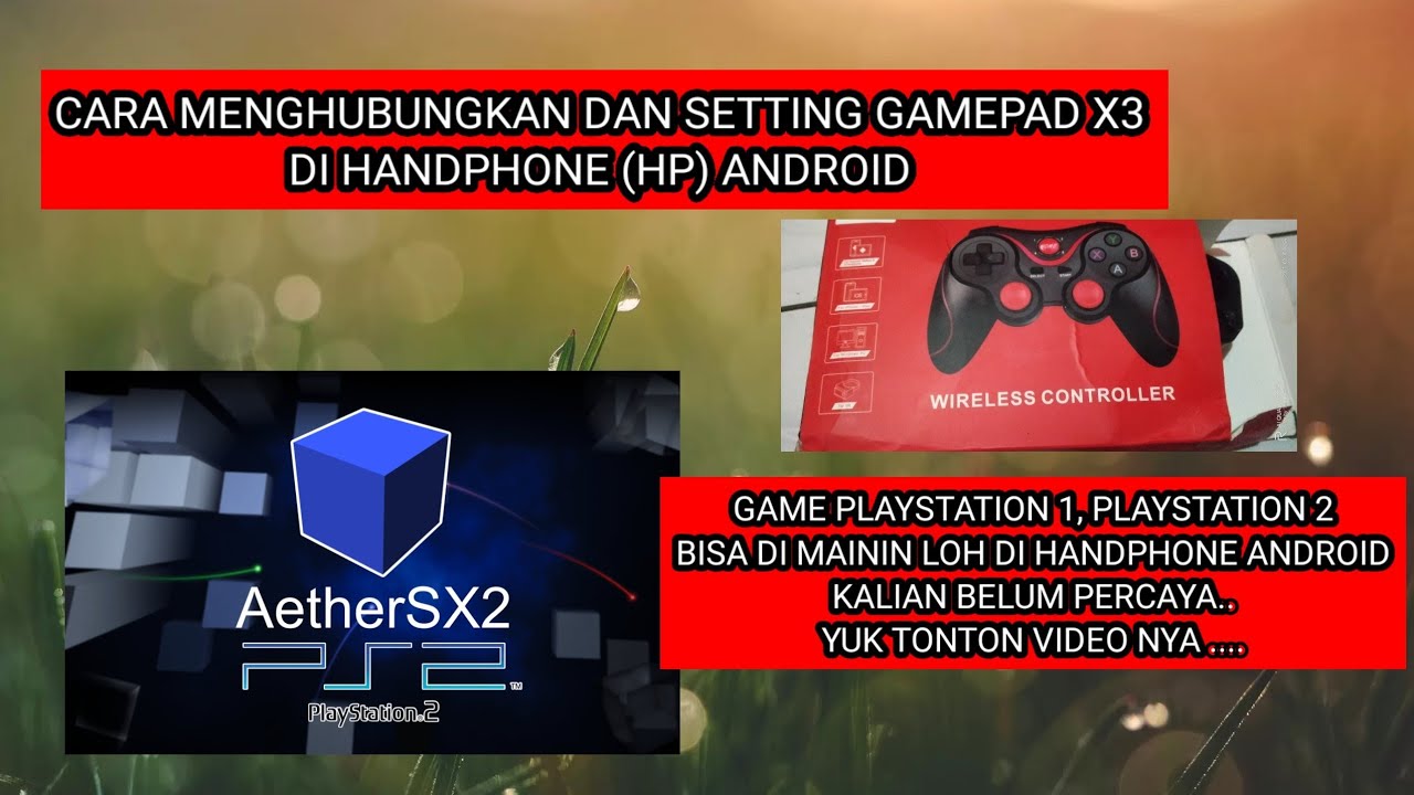 CARA MENGHUBUNGKAN DAN SETTING GAMEPAD X3 DI HANDPHONE ANDROID | # ...