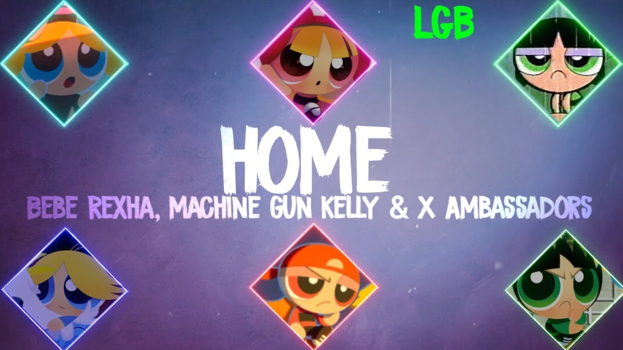 PPG & RRB - Home (With Lyrics) - YouTube