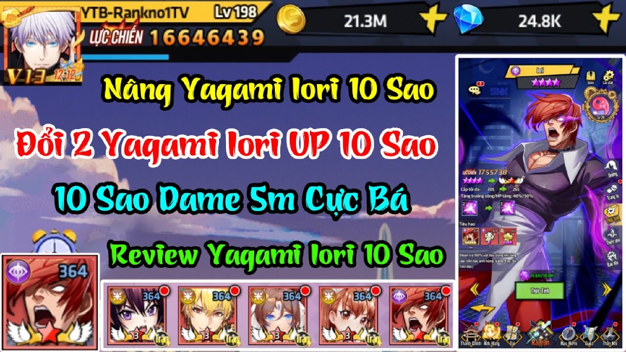 Học Viện Bá Vương - Nâng Yagami Iori 10 Sao Dame 5m Cực Bá - Code Học ...