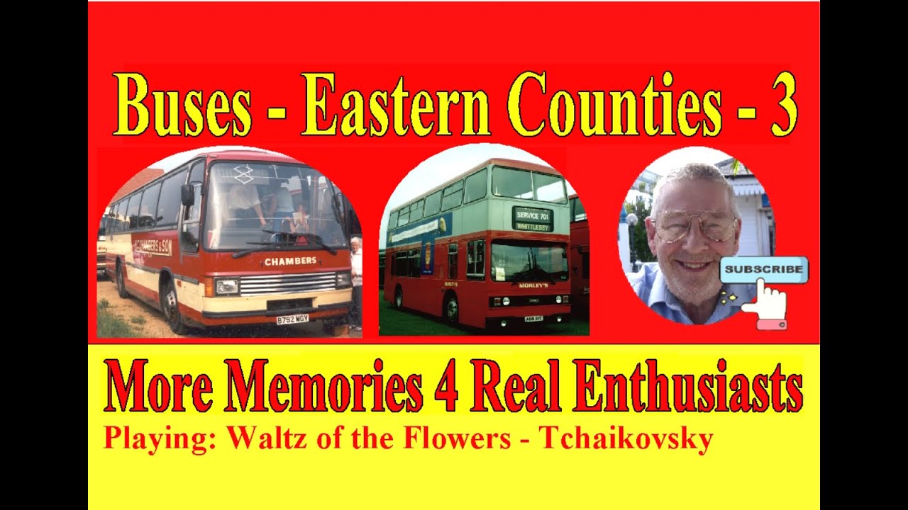 Buses Eastern Counties 3 More Memories for Real Enthusiasts - YouTube