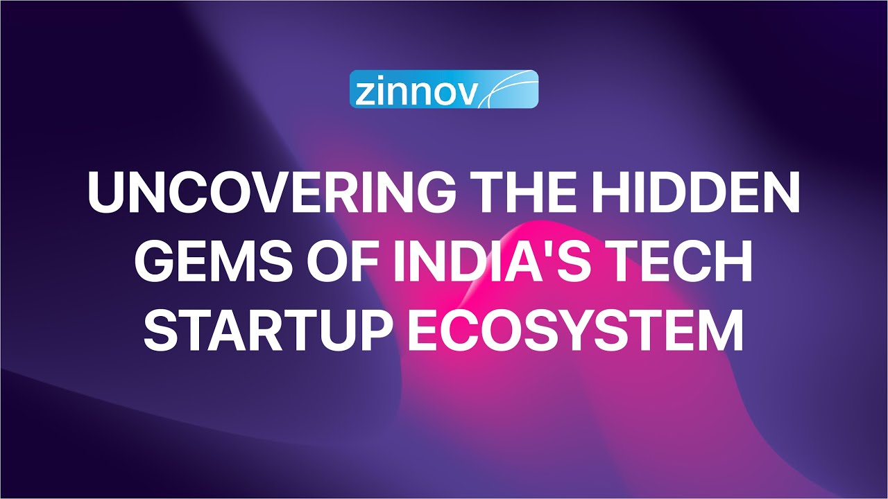 Uncovering the Hidden Gems of India's Tech Startup Ecosystem | Atit ...