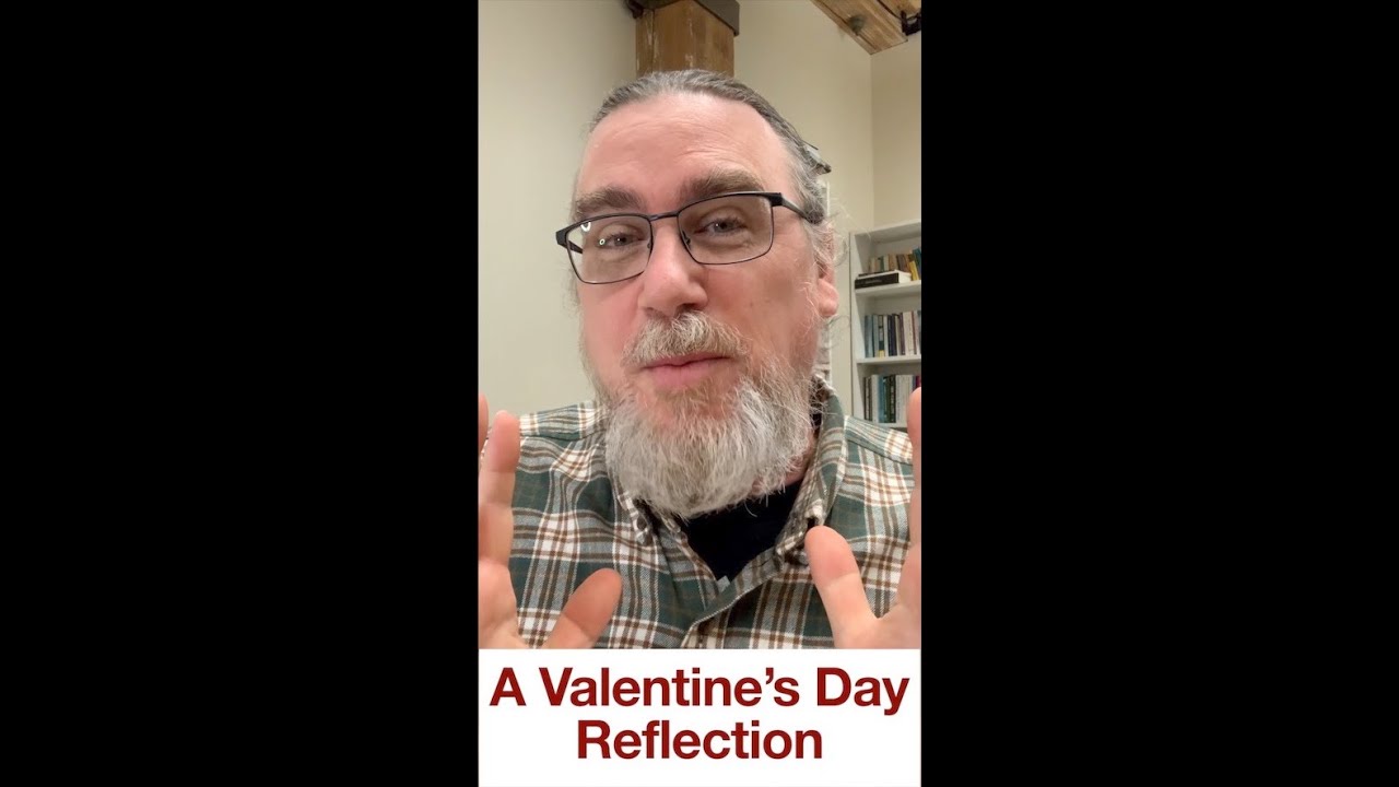 A Valentine's Day Reflection | Several Ideas About How You Can Enjoy A ...