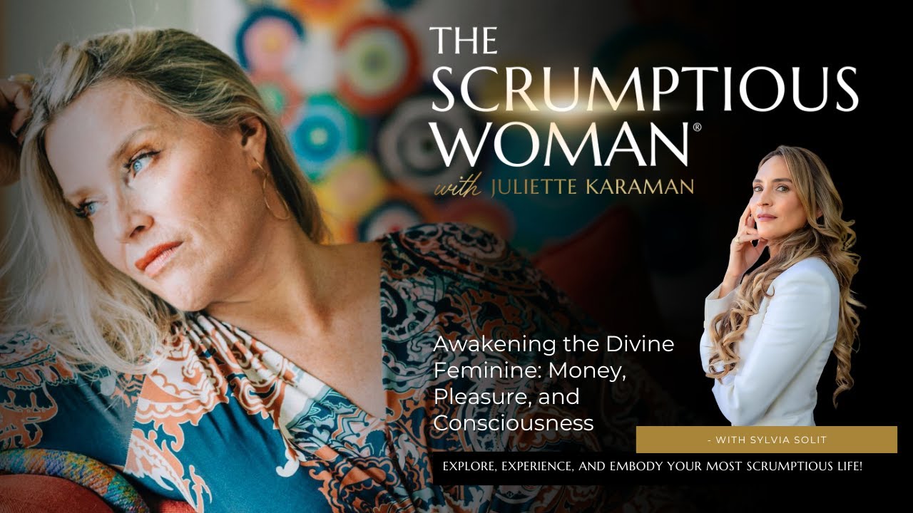 Awakening the Divine Feminine: Money, Pleasure, and Consciousness with ...