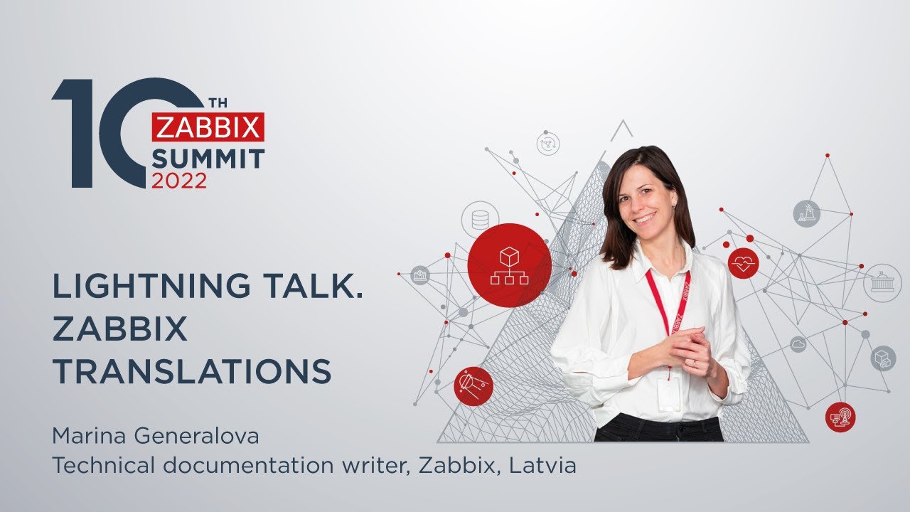 Lightning talks. Zabbix Translations by Marina Generalova / Zabbix ...