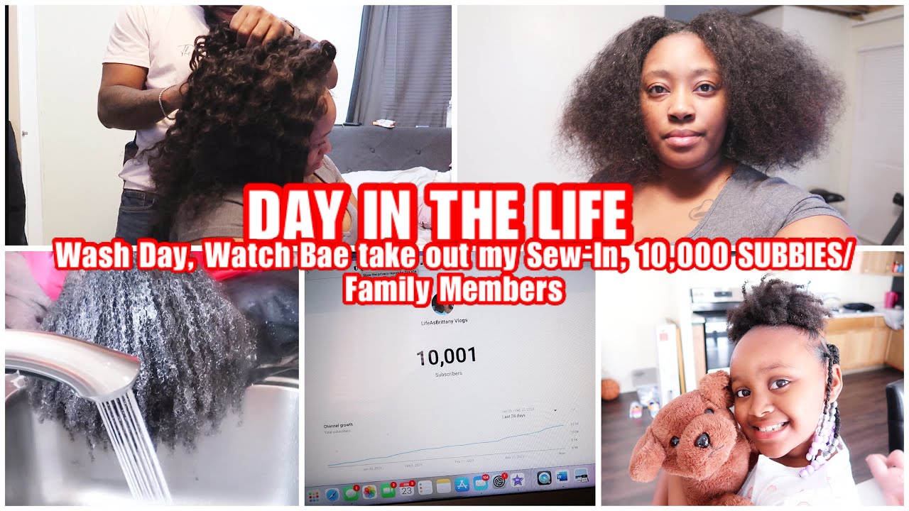 Watch Bae take out my Sew-In, Wash Day for Brandy, 10k Subscribers ...