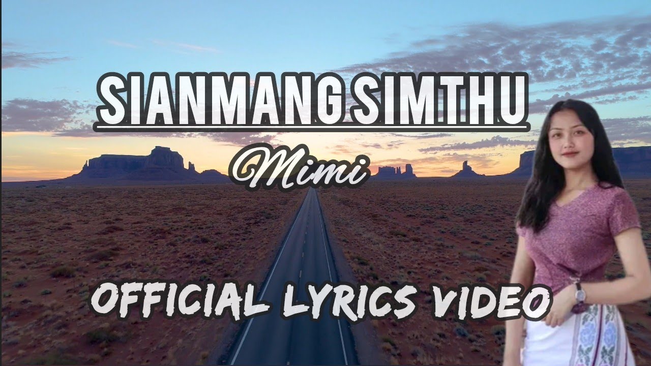 Sianmang Simthu - Mimi | Official Lyrics Video - YouTube