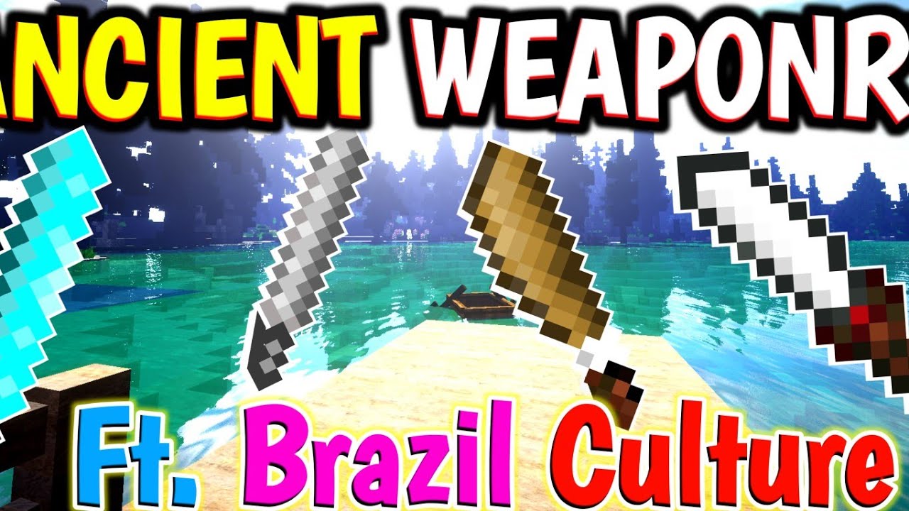 Ancient 🏺📜Weaponry ⚔️ Update - Ft Brazilian 🇧🇷 Weapon 🔪 For MCPE ...