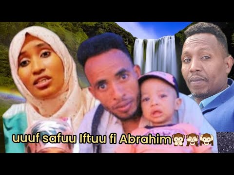 uuuf Oduu Aja'iibaa mee Iftuu fi Ibrahim mee mal tahan Aja'iibaa 🙊🙉🙈 👈 ...