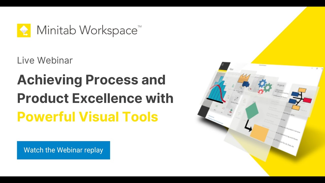Achieving Process and Product Excellence with Powerful Visual Tools ...