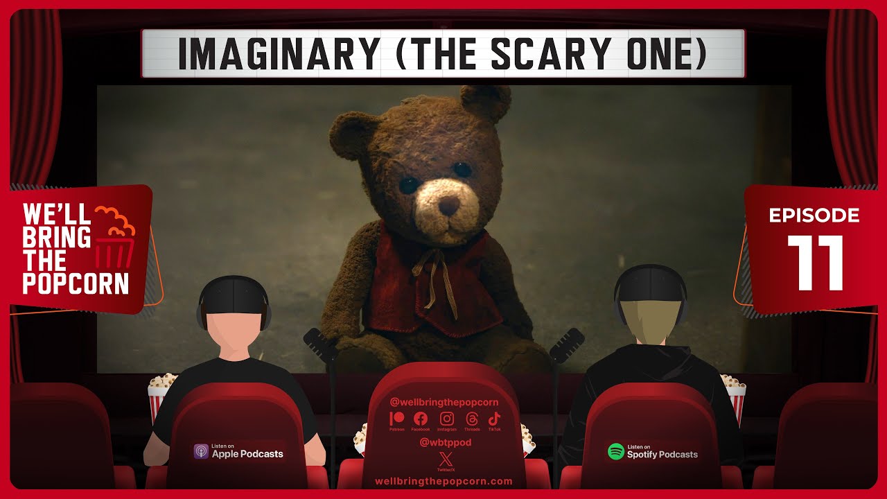 Episode 11 | Imaginary (The Scary One) #podcast #film #tv - YouTube