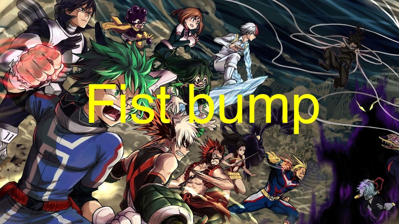 MHA - Class 1-A (AMV) fist bump - YouTube