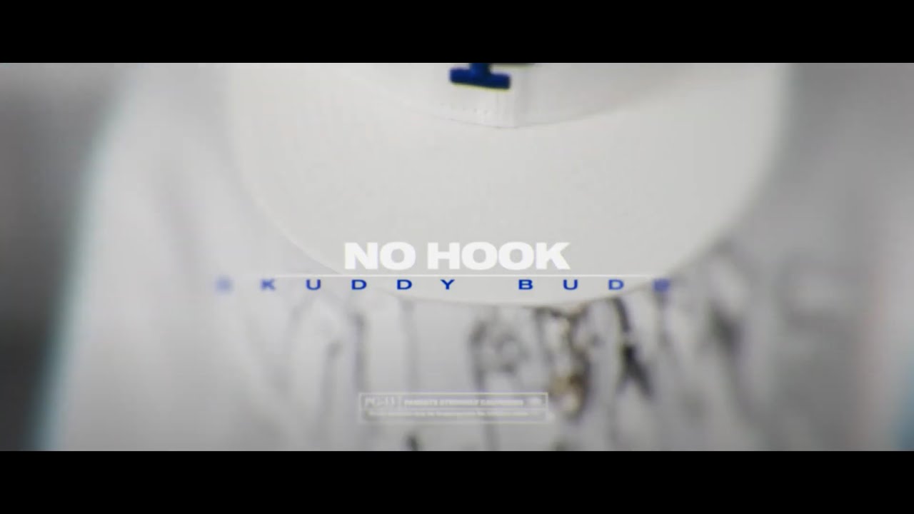 Skuddy Budd - “No Hook” [Music Video] (Shot by Andy Qu) - YouTube