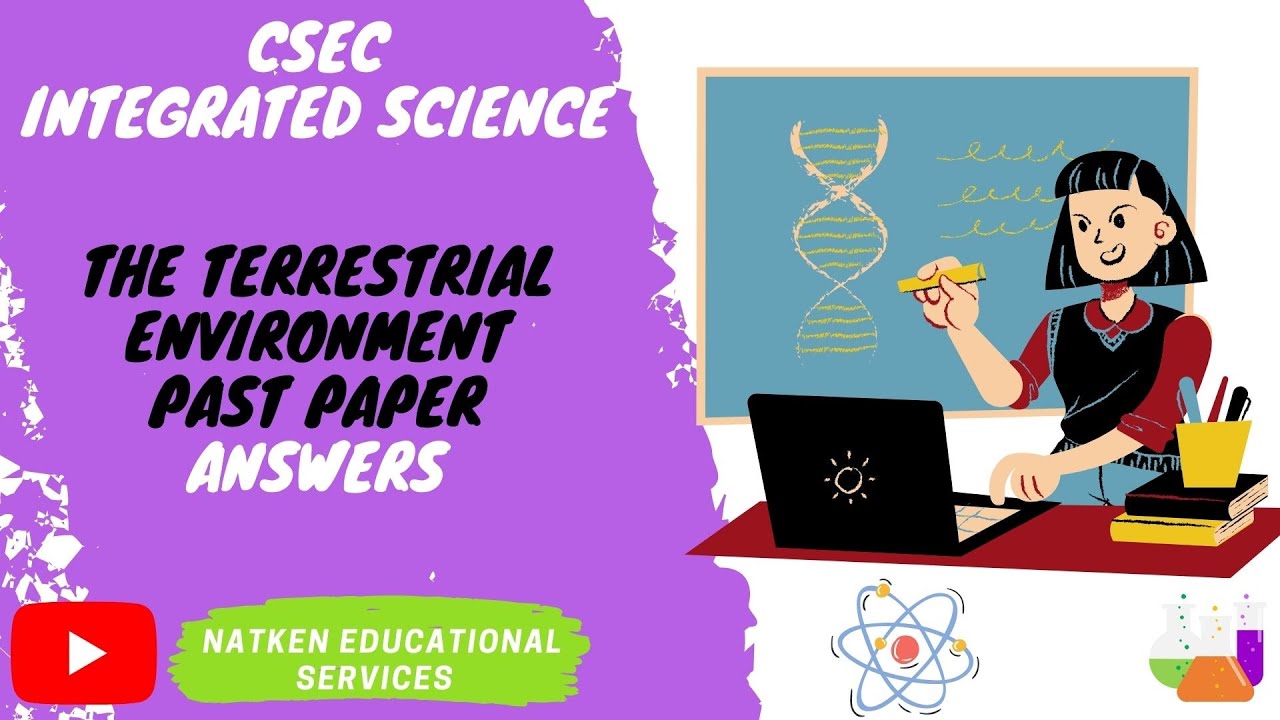 Integrated Science - 2014 Past Paper (P2) - The Terrestrial Environment ...
