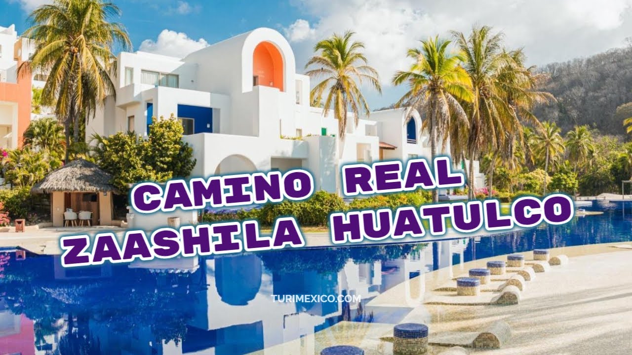 Camino Real Zaashila Huatulco - YouTube