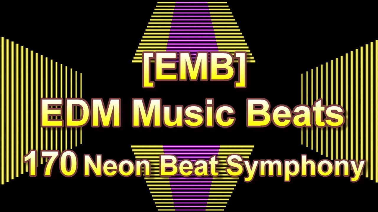 [EDM音楽] Neon Beat Symphony [EMB] - YouTube
