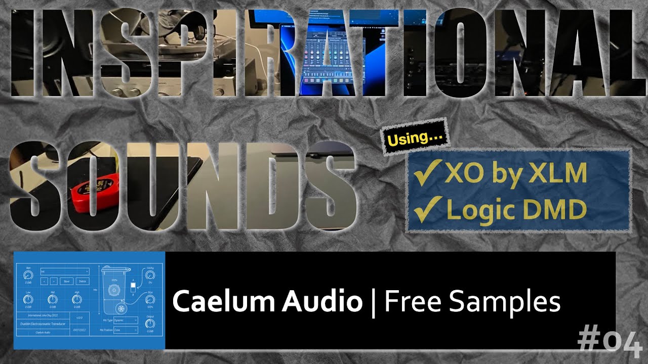 Inspirational Sound #04 | Caelum Audio + XO + Logic DMD - YouTube